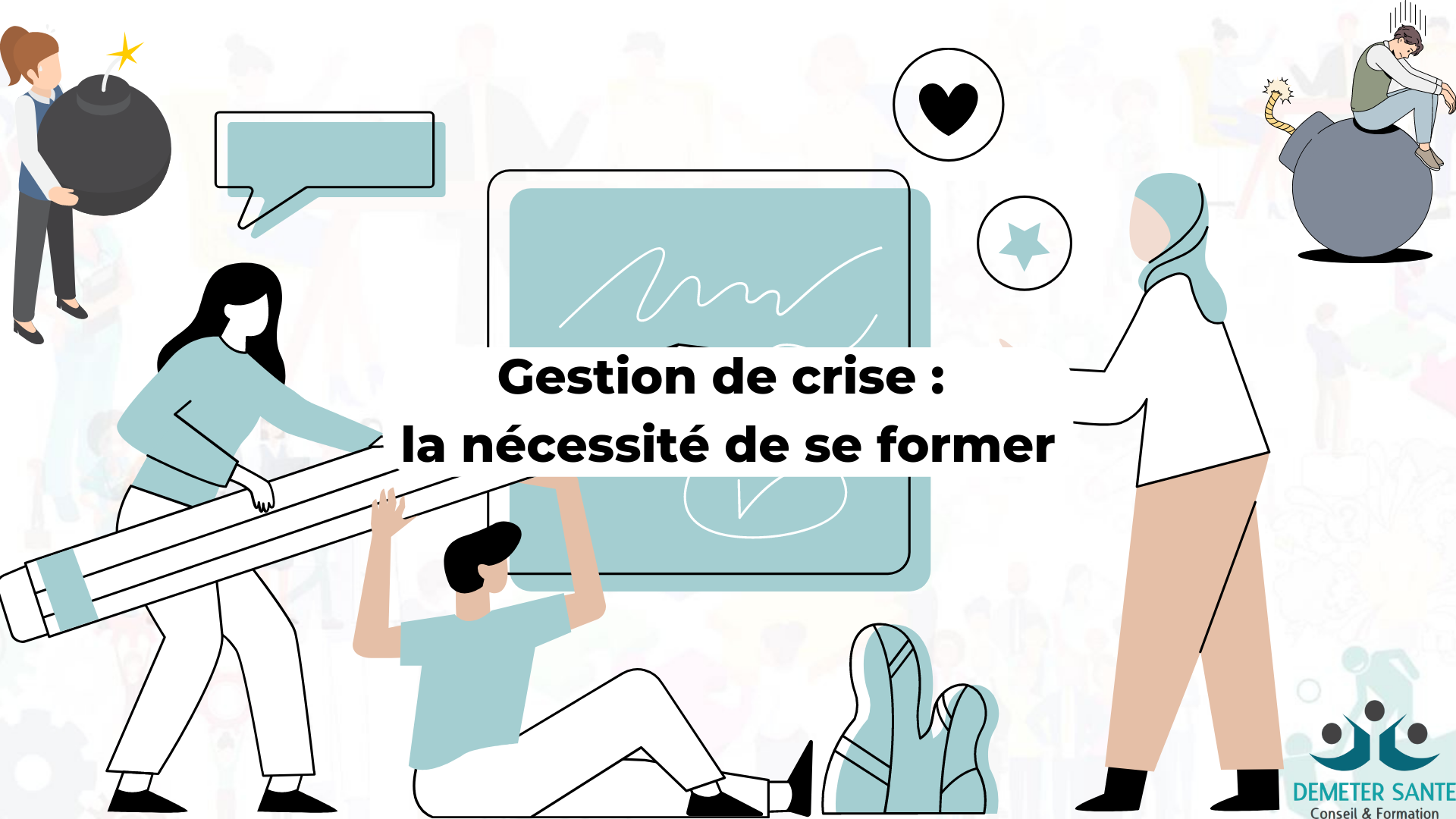 Formation gestion de crise : se préparer et agir - Déméter Santé